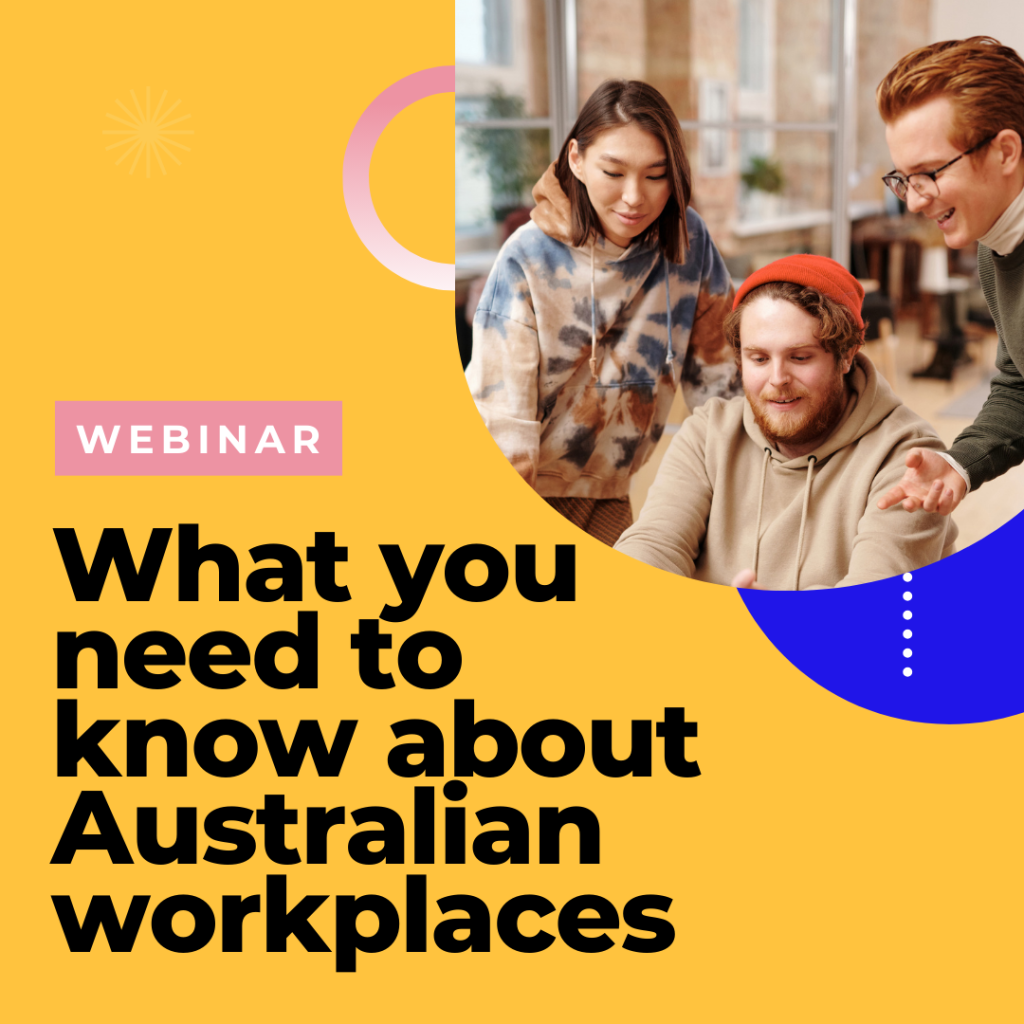 Webinar: What you need to know about Australian workplaces – University ...